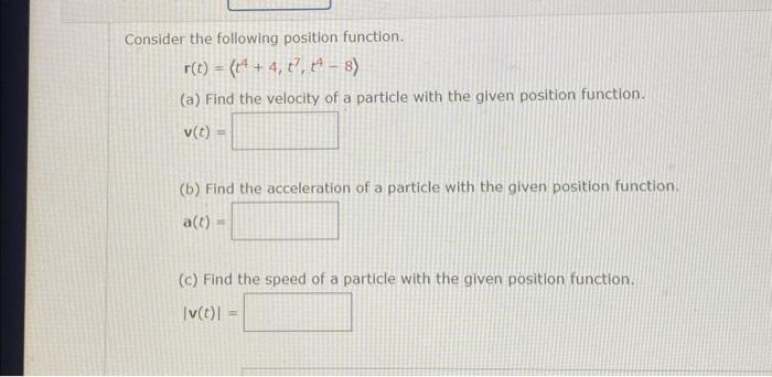 Solved Consider the following position function. | Chegg.com