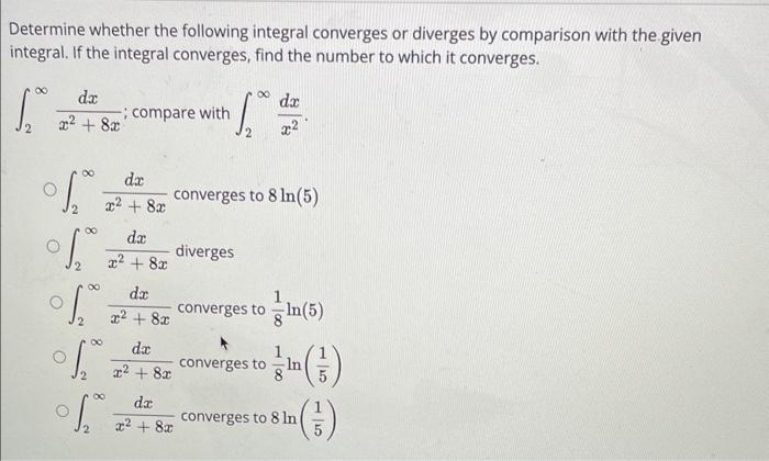 Solved Determine whether the following integral converges or | Chegg.com