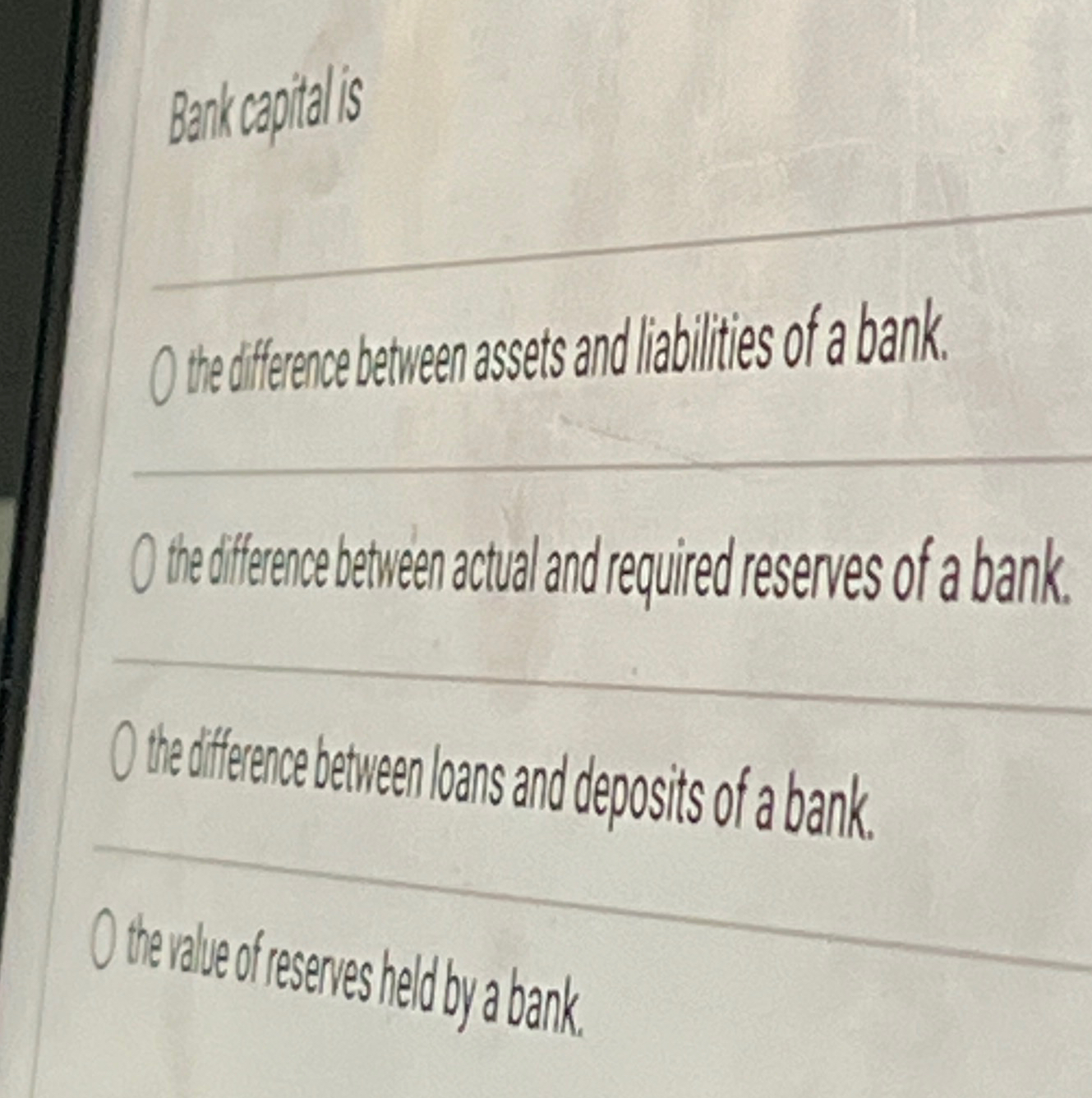 Solved Bank capital isO the difference between assets and | Chegg.com