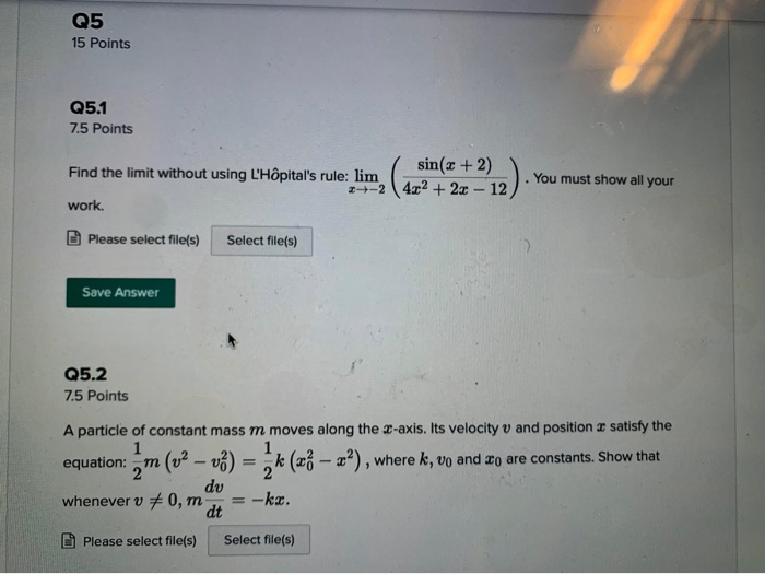 Solved Q5 15 Points Q5.1 7.5 Points Find the limit without | Chegg.com Solved Q5 15 Points Q5.1 7.5 Points Find the limit without | Chegg.com