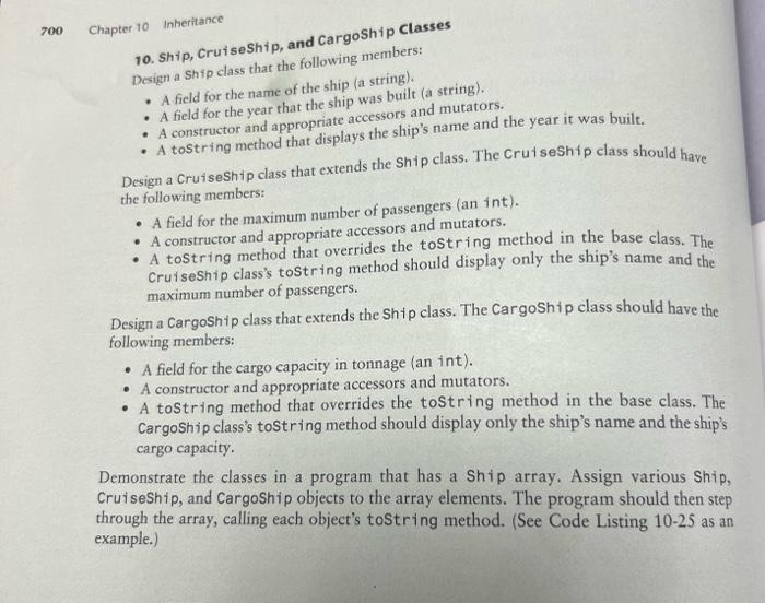 Solved Chapter 10 Inheritance 10. Ship, CruiseShip, and | Chegg.com