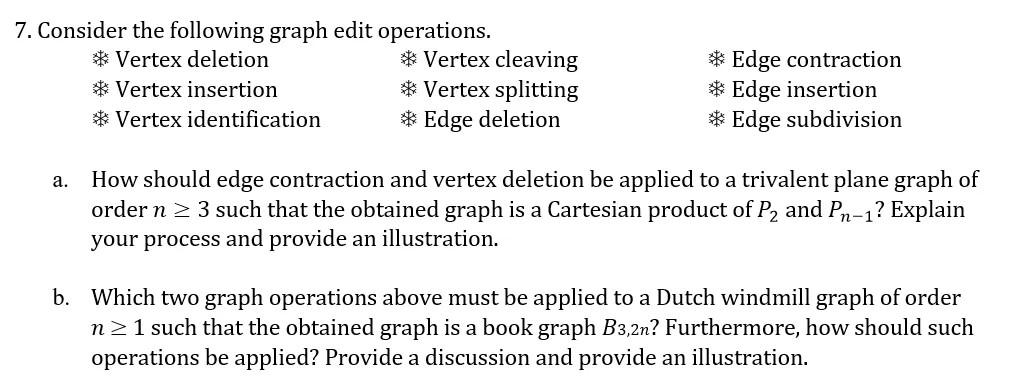 Solved 7. Consider the following graph edit operations. | Chegg.com