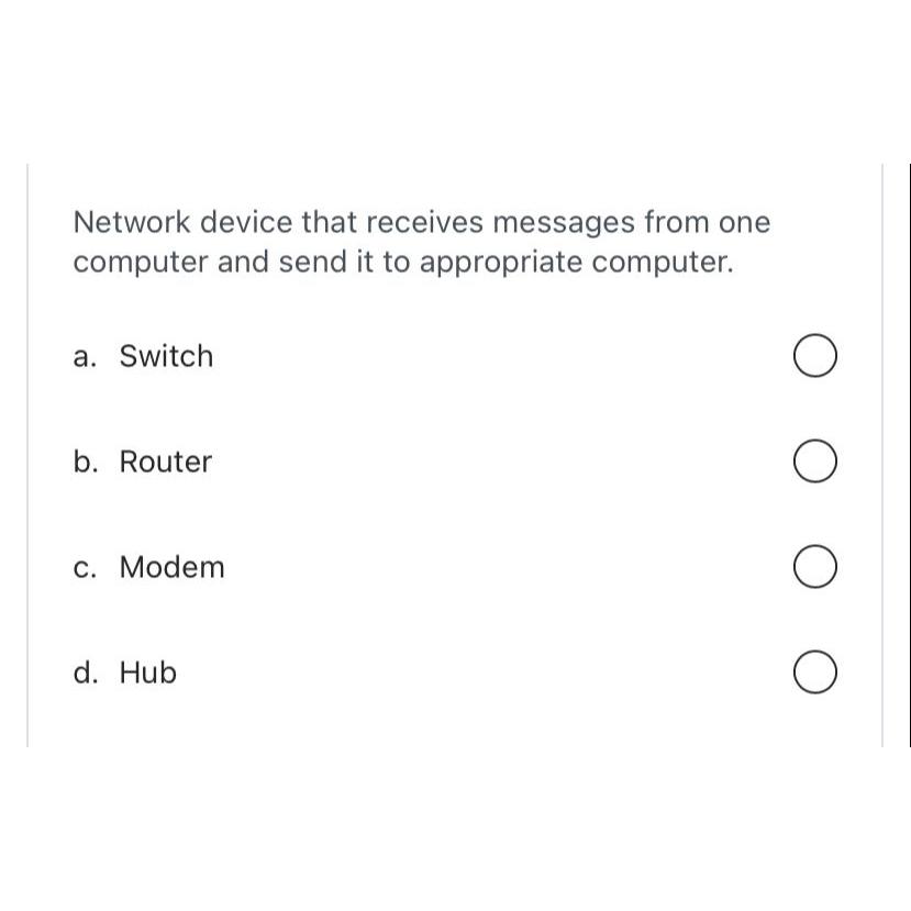 Solved Network device that receives messages from one | Chegg.com