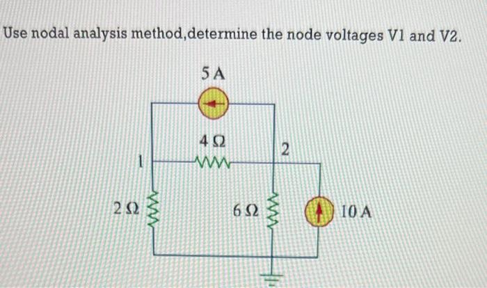 Solved Use nodal analysis method, determine the node | Chegg.com