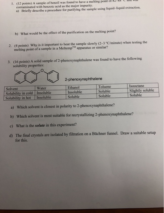 Solved 1. (12 points) A sample of benzil was found to have a | Chegg.com