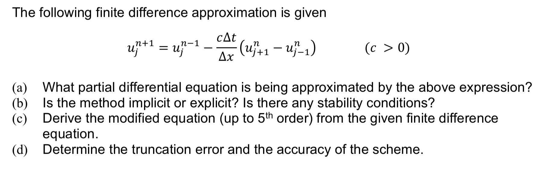 Solved The Following Finite Difference Approximation Is