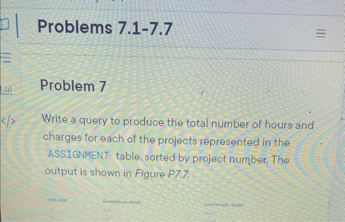 Solved Problems 7.1-7.7 Problem 7 Write a query to produce | Chegg.com