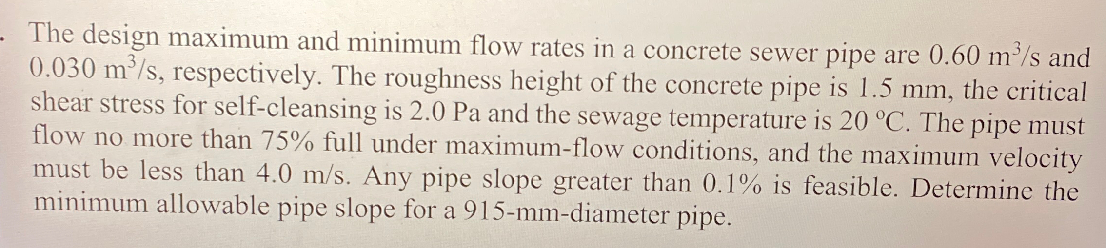 Solved The design maximum and minimum flow rates in a | Chegg.com