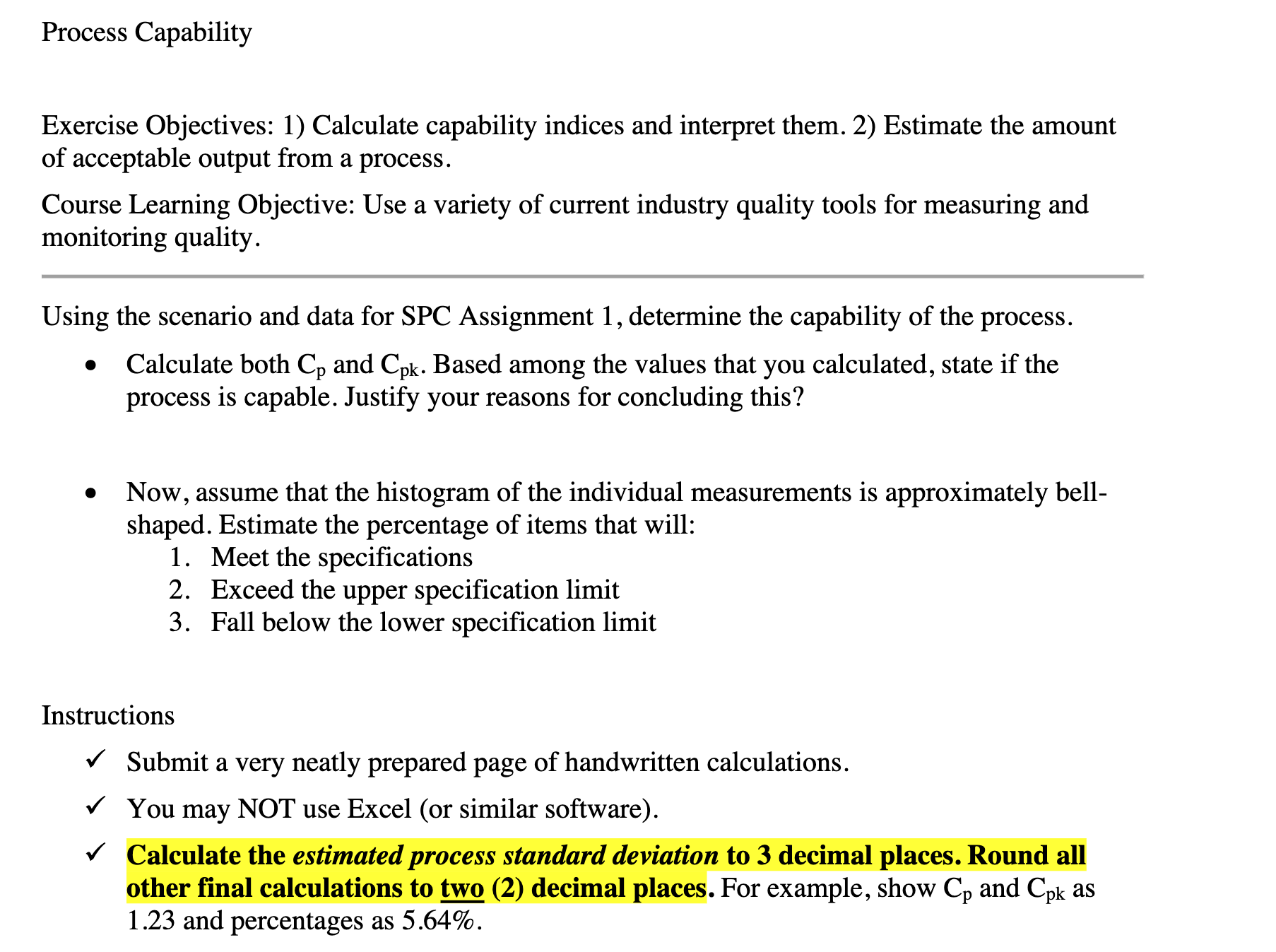 Solved Process Capability Exercise Objectives: 1) ﻿Calculate | Chegg.com