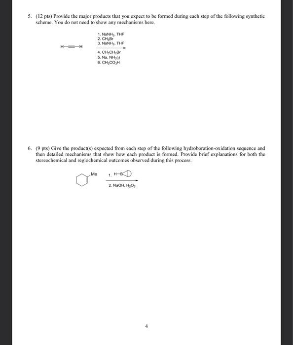 Solved 2. (18 pts) Provide the expected products formed in | Chegg.com