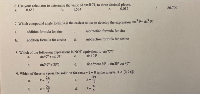 Solved 6. Use your calculator to determine the value of csc | Chegg.com
