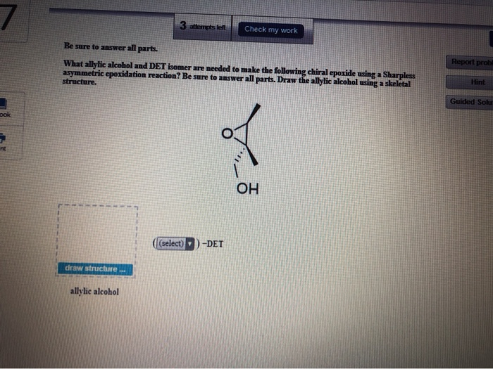 Solved What allylic alcohol and DET isomer are needed to | Chegg.com