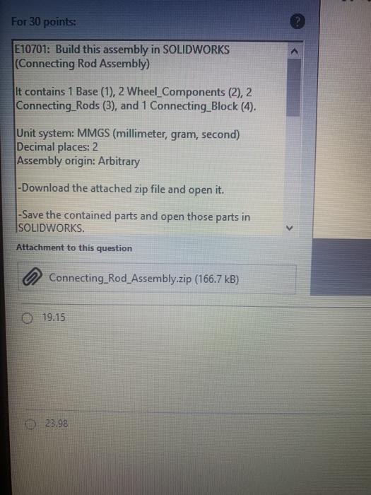 Solved For 30 points: E10701: Build this assembly in | Chegg.com
