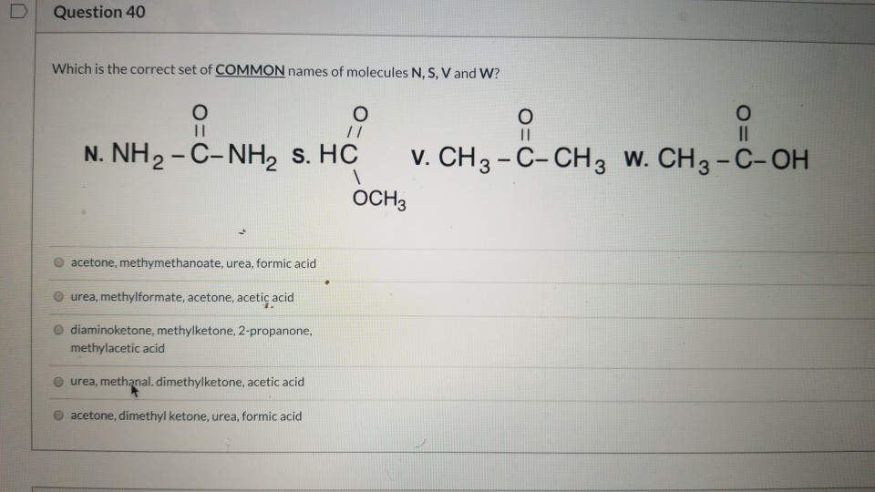 Solved D Question 40 Which is the correct set of COMMON | Chegg.com