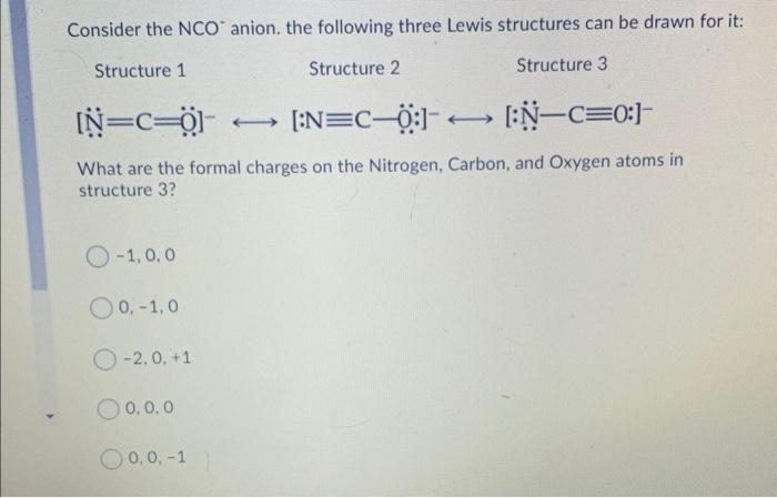 Solved Consider the NCO∘ anion, the following three Lewis | Chegg.com