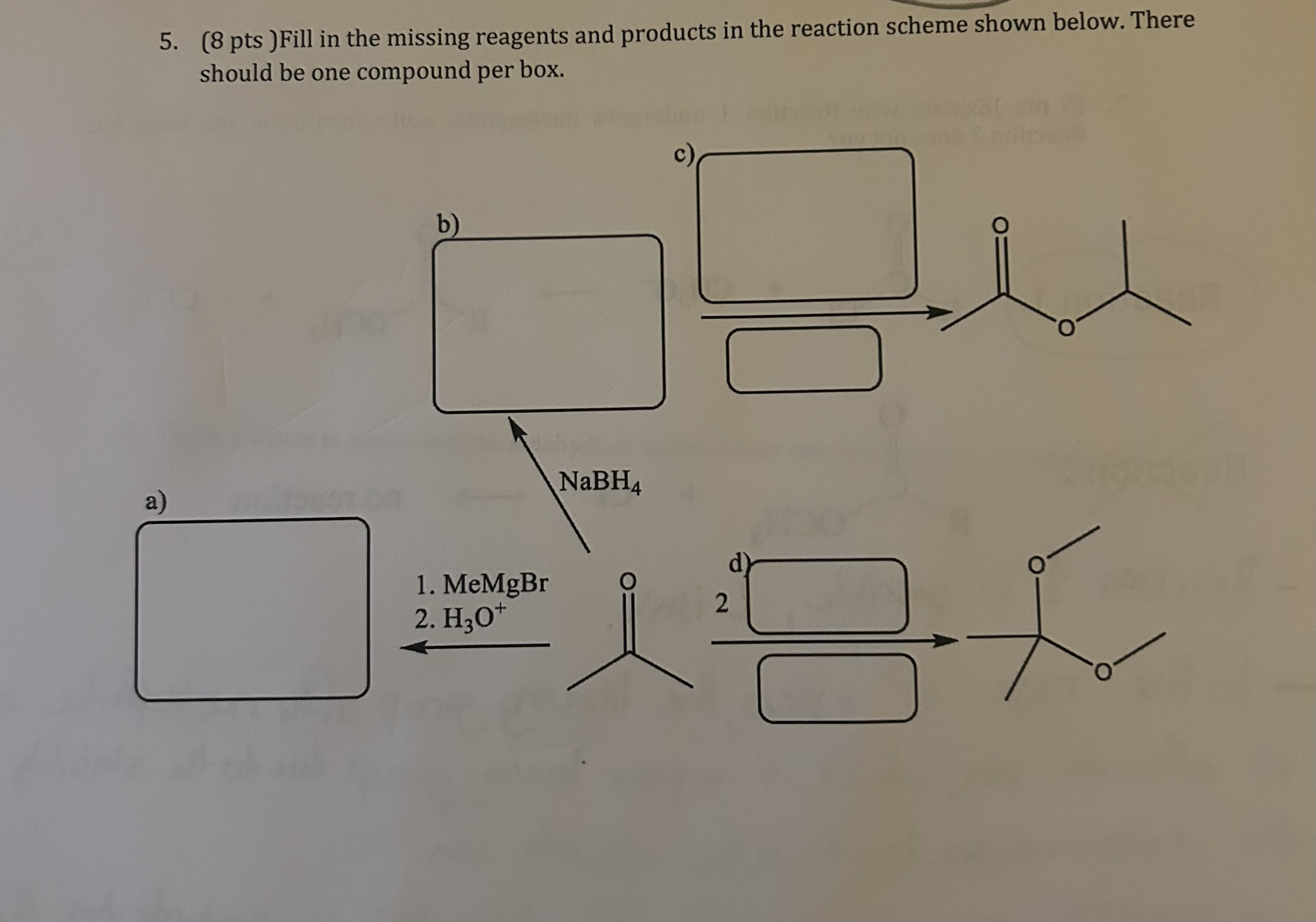 Solved (8 ﻿pts )Fill in the missing reagents and products in | Chegg.com