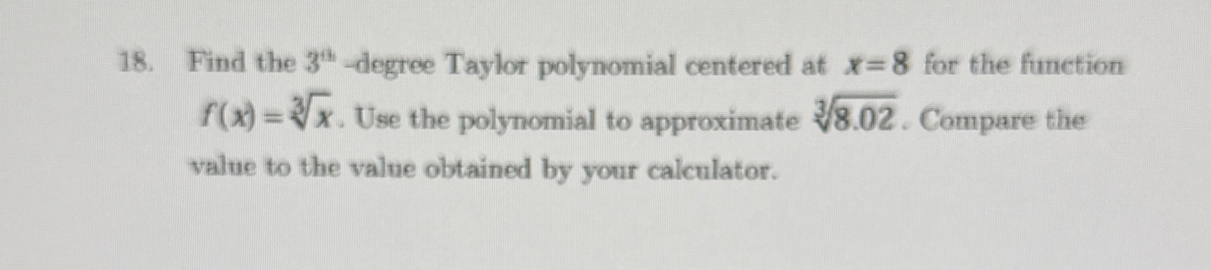 Solved Find the 3th -degree Taylor polynomial centered at | Chegg.com