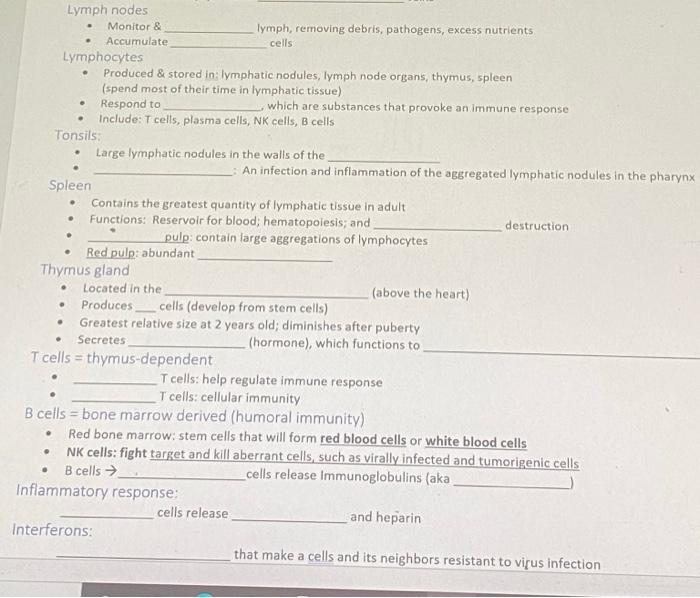Solved . Lymph nodes Monitor & lymph, removing debris, | Chegg.com