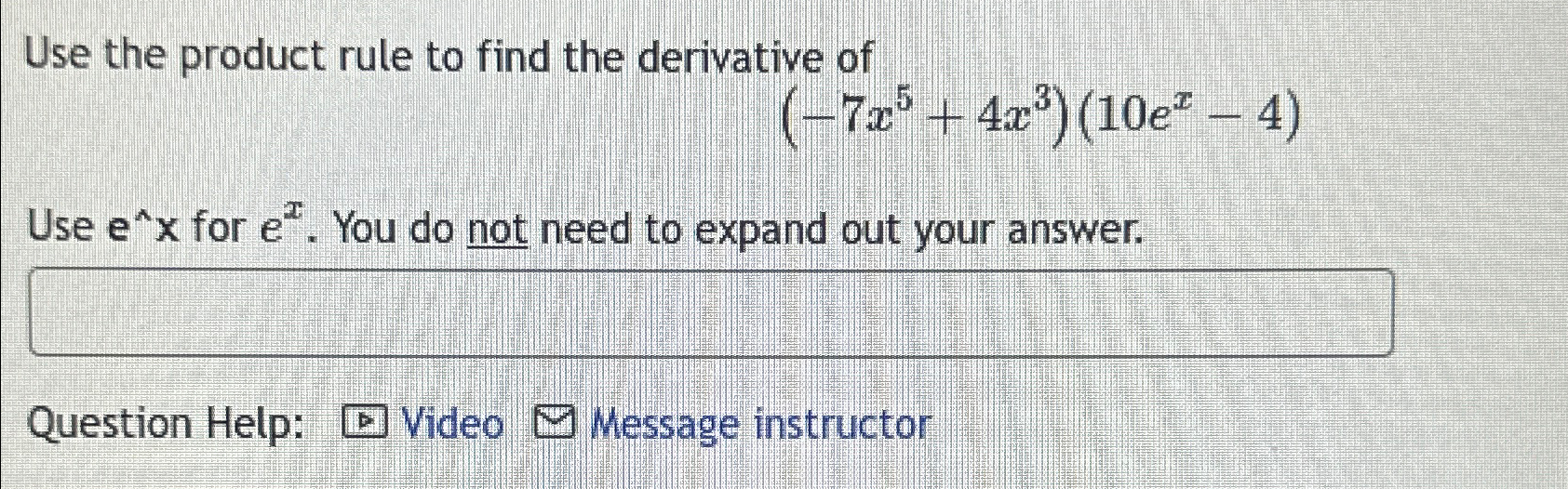 Solved Use the product rule to find the derivative | Chegg.com