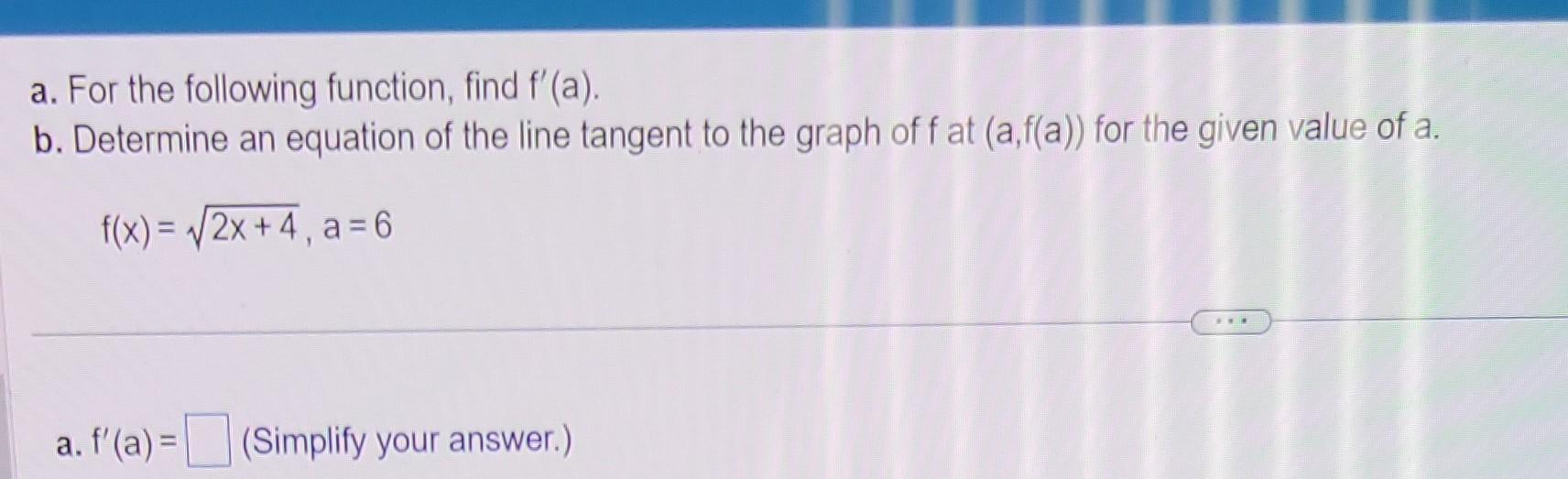 Solved a. For the following function, find f′(a). b. | Chegg.com
