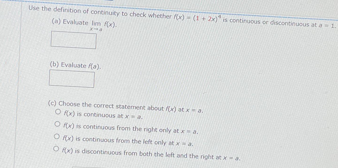 Solved Use the definition of continuity to check whether | Chegg.com