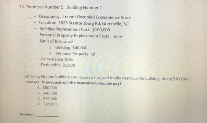 Solved 11. Premises Number 5 Building Number 1 Occupancy: | Chegg.com