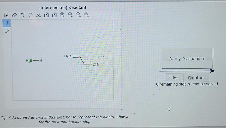 Solved (Intermediate) Reactant HC= HB-H Apply Mechanism -CHE | Chegg.com