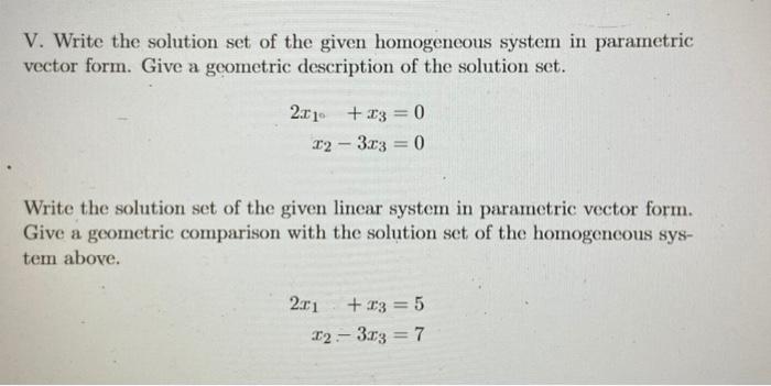 Solved V. Write the solution set of the given homogeneous | Chegg.com