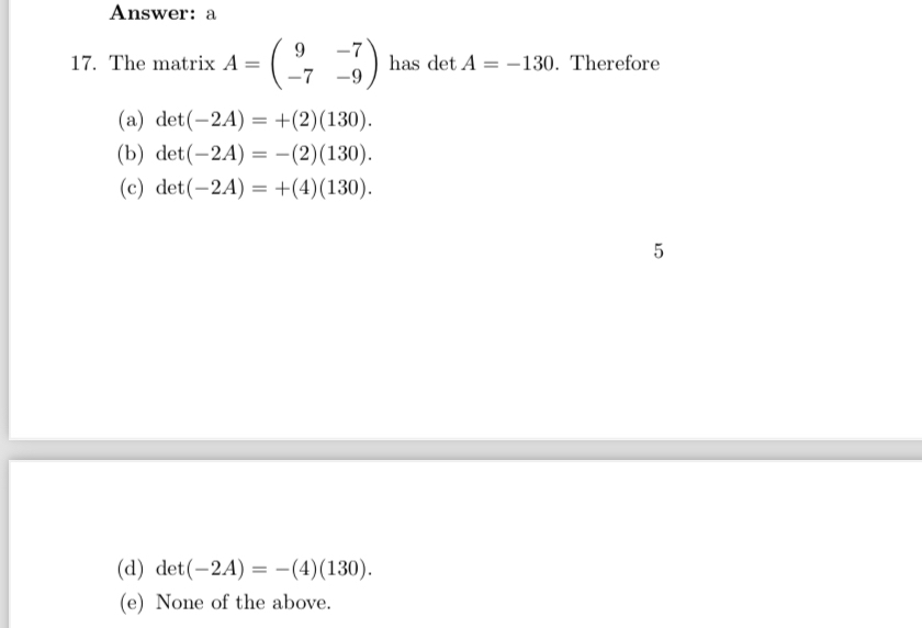 Solved Answer: a17. ﻿The matrix A=([9,-7],[-7,-9]) ﻿has | Chegg.com