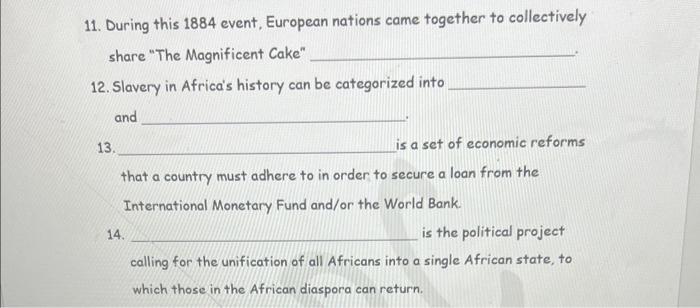 11. During this 1884 event, European nations came | Chegg.com