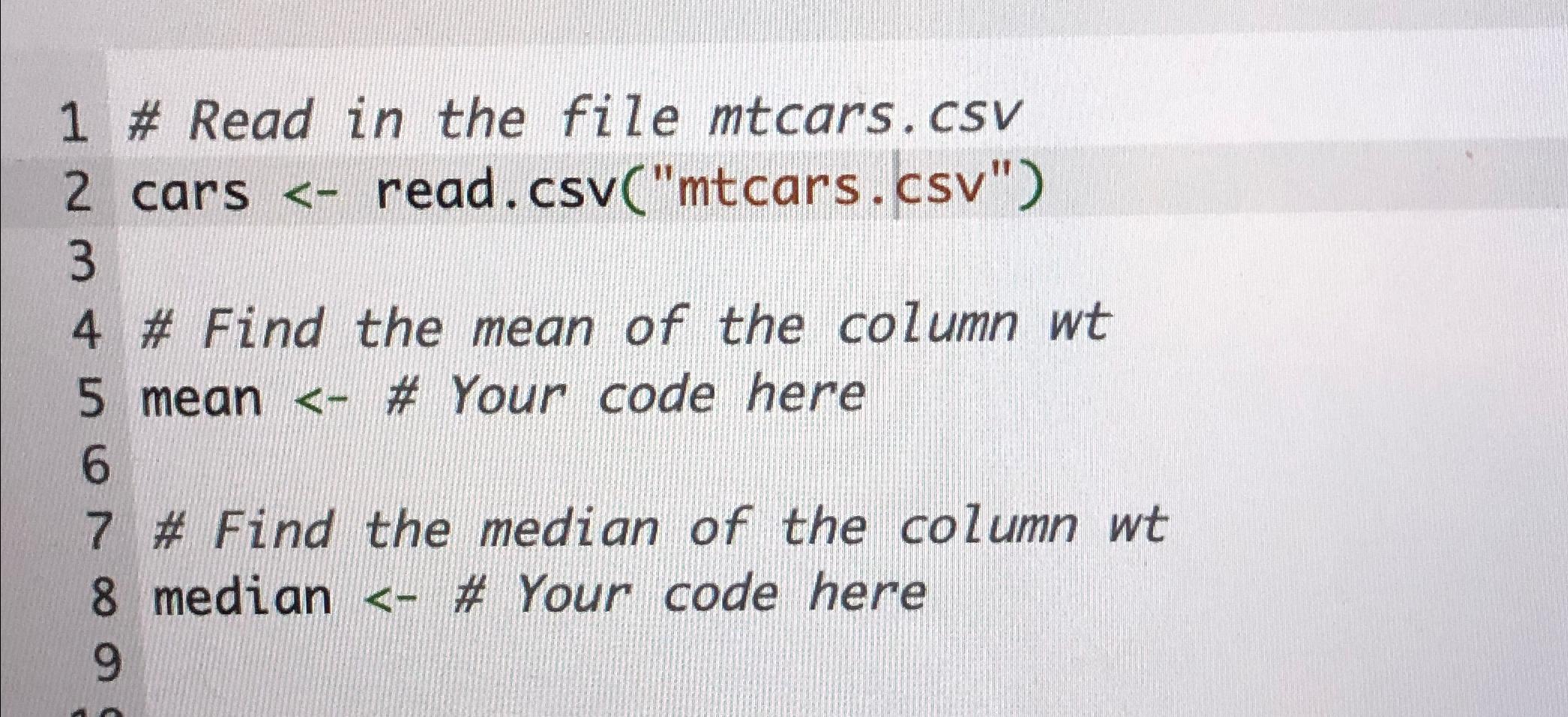 Solved # Read in the file mtcars.csvcars