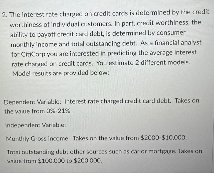 Solved 2. The interest rate charged on credit cards is | Chegg.com
