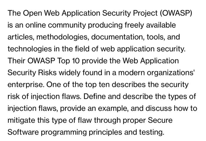 Solved The Open Web Application Security Project (OWASP) is | Chegg.com
