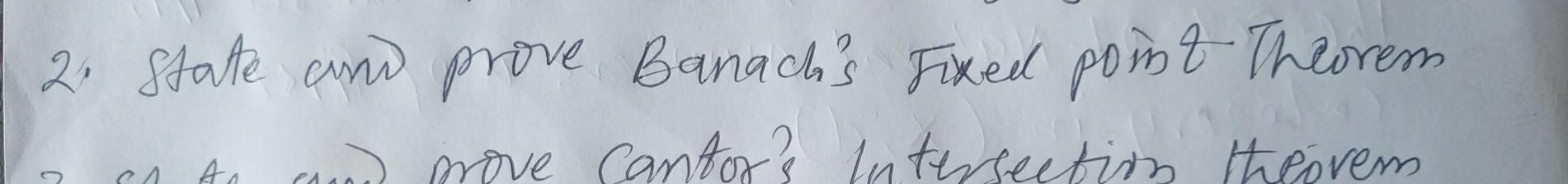 Solved 2. State and prove Banach's Fixed point Theorem | Chegg.com