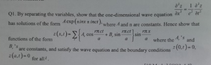 Solved Q1. ﻿By separating the variables, show that the | Chegg.com