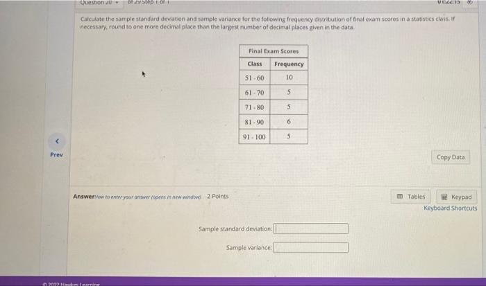 Solved 01:22:52 Question 22 - of 2 Step 1 of 2 The following | Chegg.com