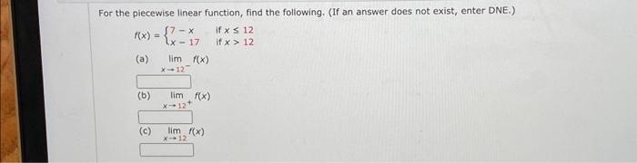 Solved For the piecewise linear function, find the | Chegg.com