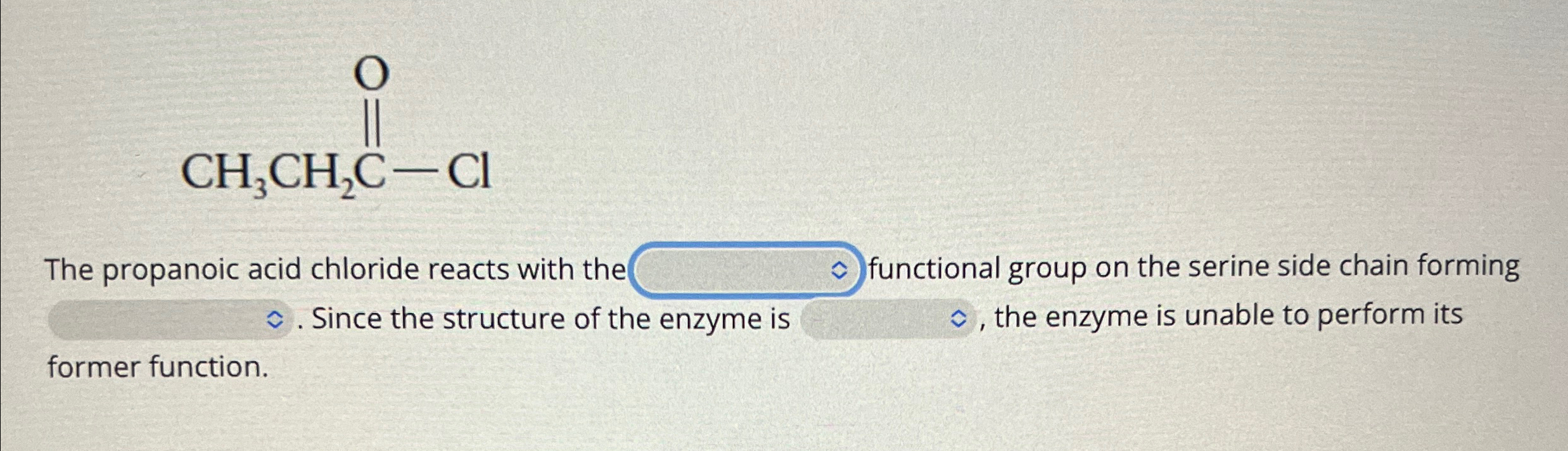 Solved The propanoic acid chloride reacts with the( | Chegg.com
