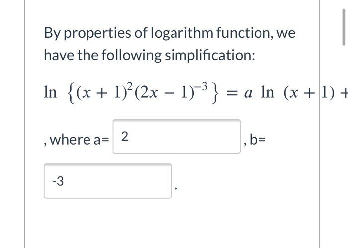 Solved By properties of logarithm function, we have the | Chegg.com