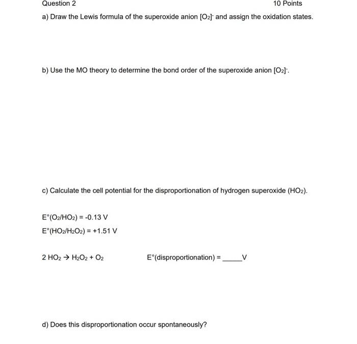 Solved a) Draw the Lewis formula of the superoxide anion | Chegg.com