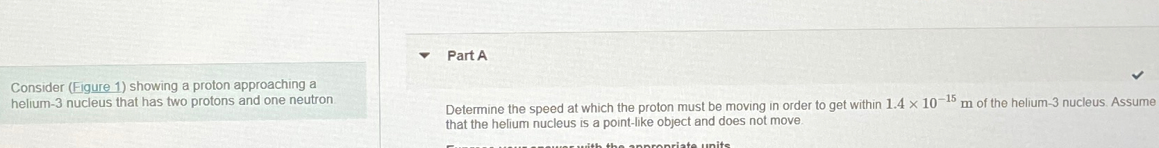 Solved Consider (Figure 1) ﻿showing a proton approaching a | Chegg.com