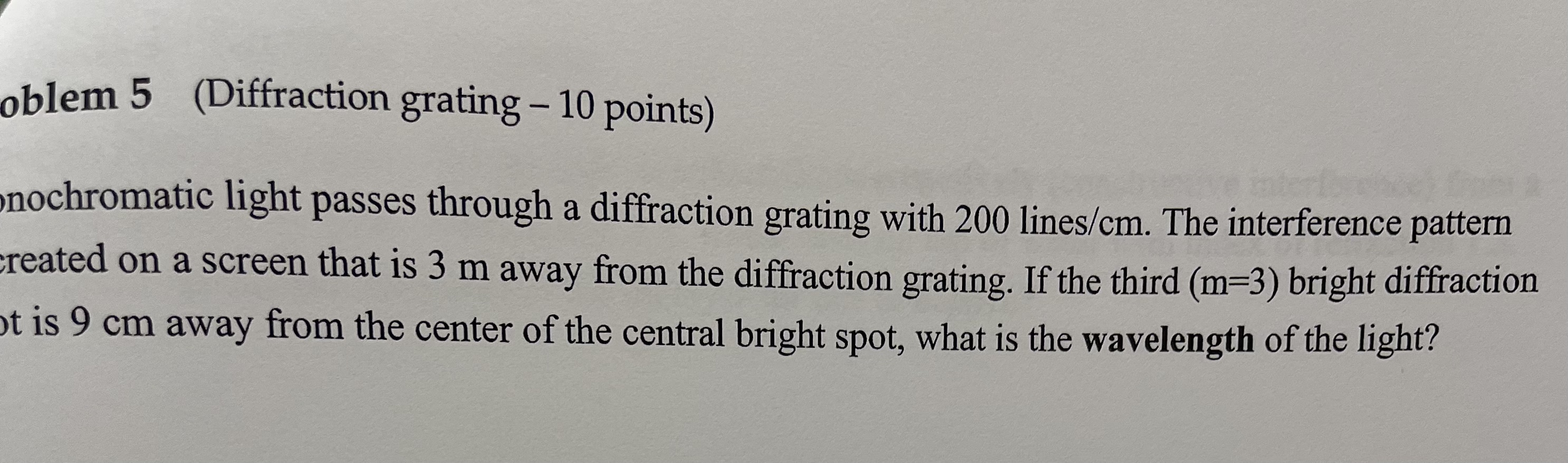Solved oblem 5 (Diffraction grating - 10 ﻿points)nochromatic | Chegg.com