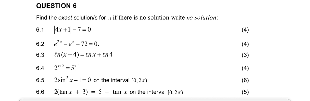 Solved QUESTION 6Find the exact solution/s for x ﻿if there | Chegg.com