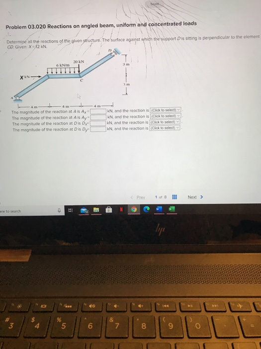 Solved Problem 03.020 Reactions on angled beam, uniform and | Chegg.com