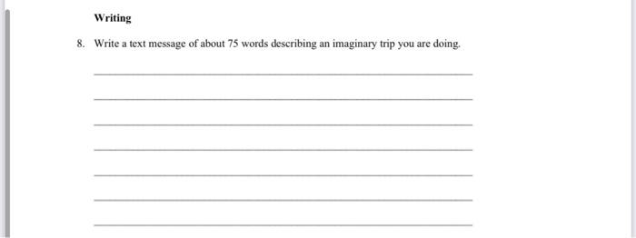 Solved 8. Write a text message of about 75 words describing | Chegg.com