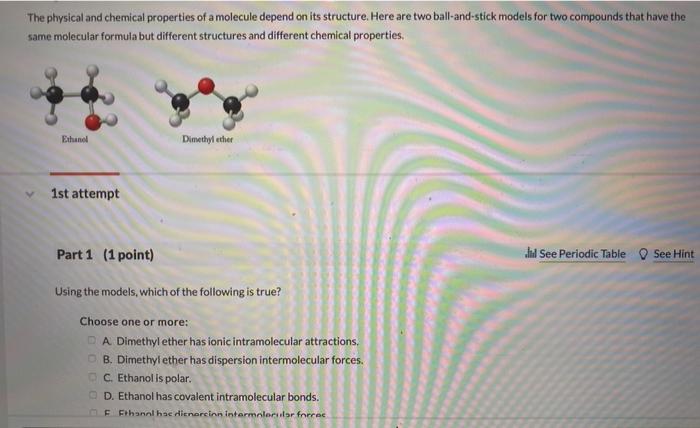 Solved The physical and chemical properties of a molecule | Chegg.com