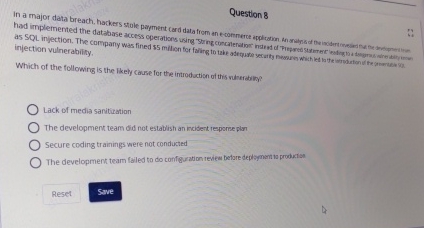 Solved Question 8 ﻿injection vulnerability.Which of the | Chegg.com