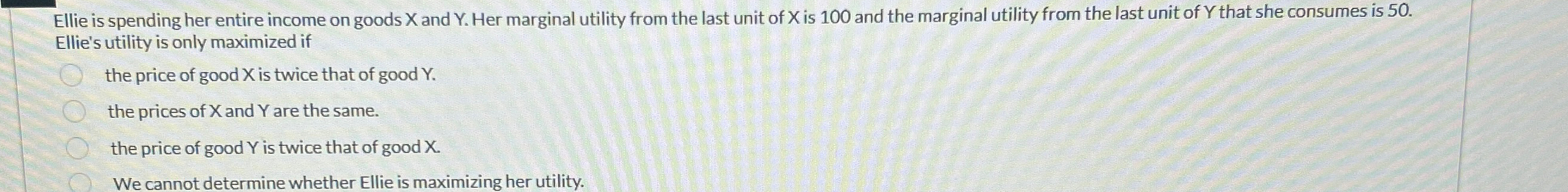 Solved Ellie is spending her entire income on goods x ﻿and | Chegg.com