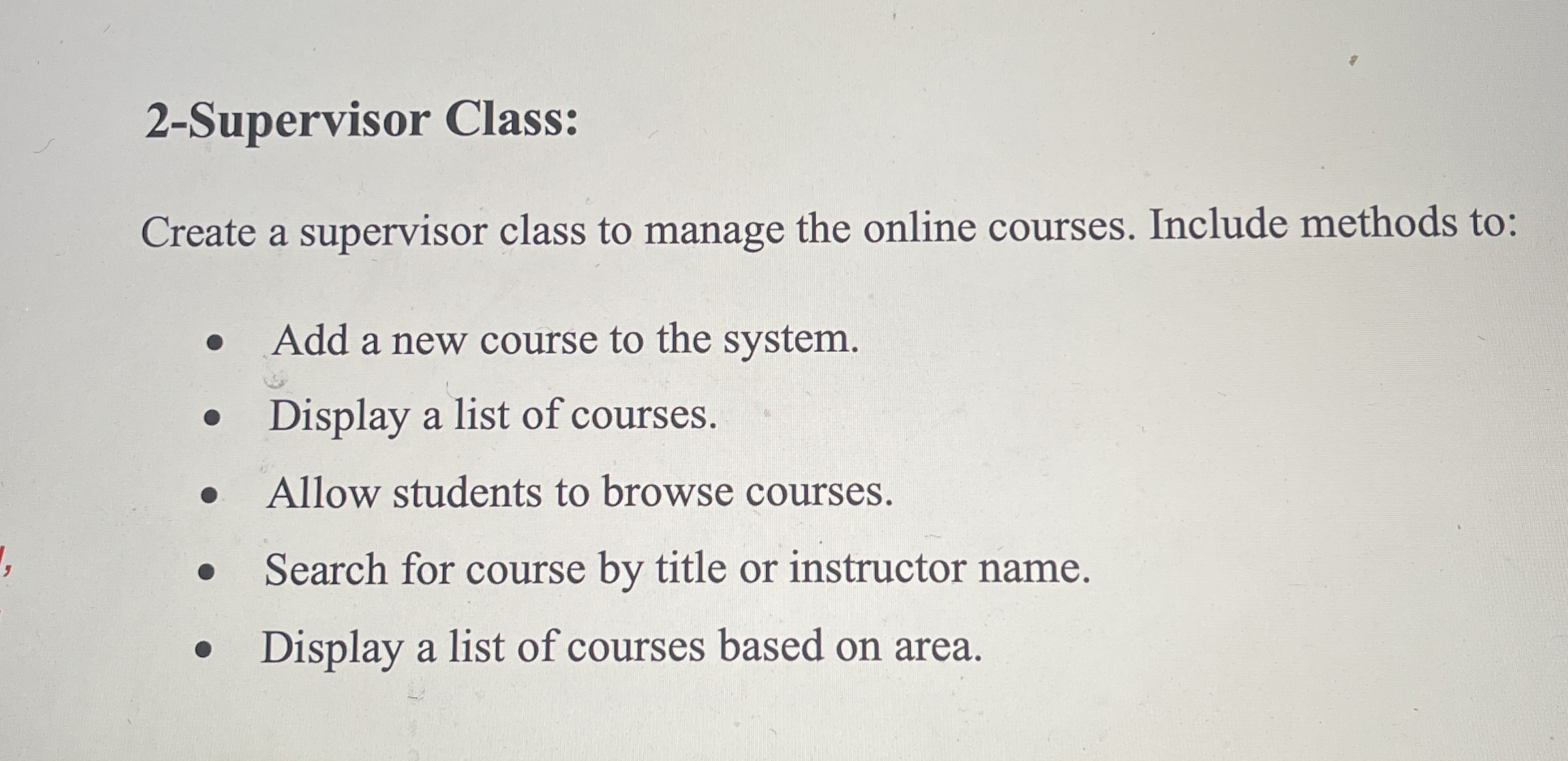 Solved 2-Supervisor Class:Create a supervisor class to | Chegg.com
