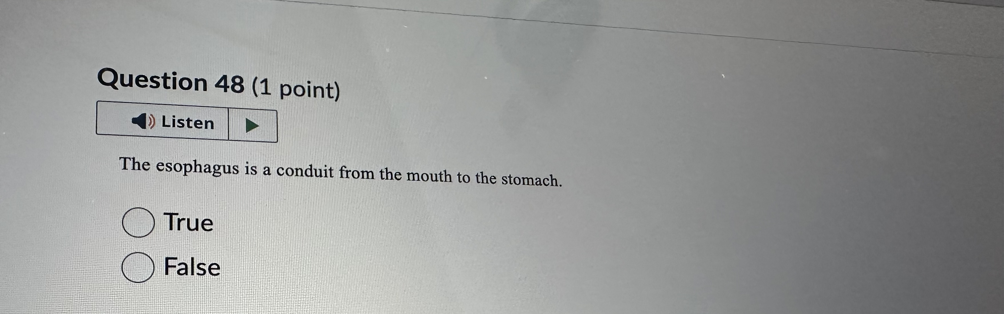 Solved Question 48 (1 ﻿point)ListenThe esophagus is a | Chegg.com